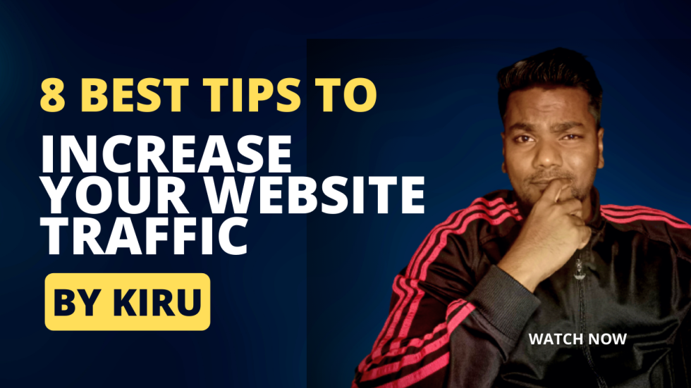 8 Best Tips to Increase Your Website Traffic - KS Global